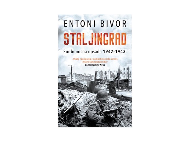 Staljingrad: Sudbonosna opsada 19421943.