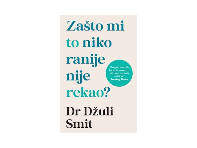 Zašto mi to niko ranije nije rekao?