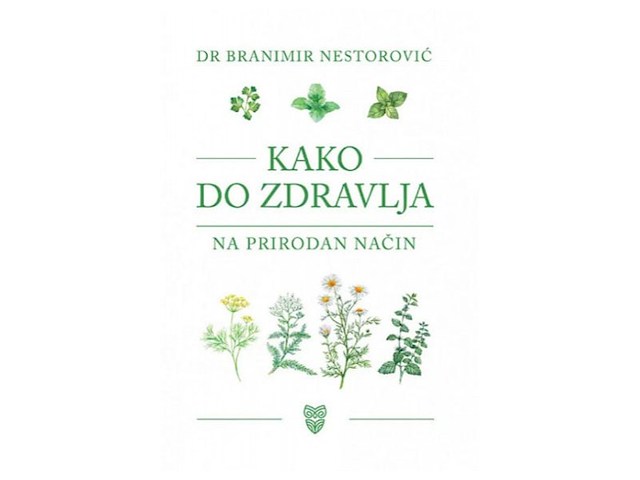 Kako do zdravlja na prirodan način