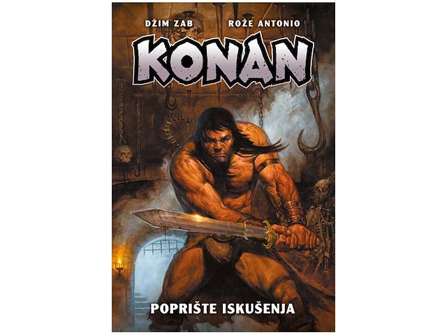 Konan Varvarin:  Poprište iskušenja