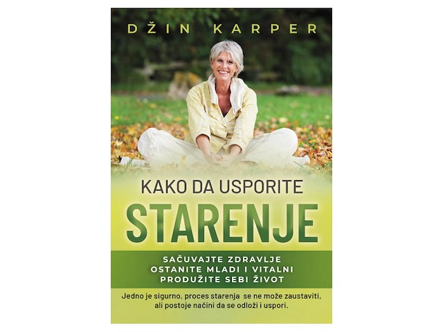 Kako da usporite starenje