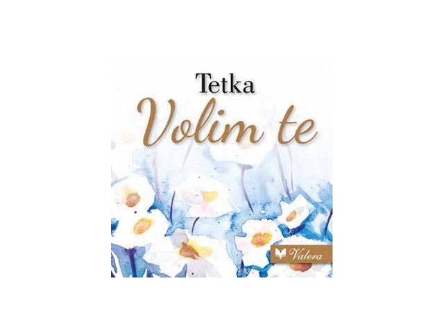 Tetka - volim te