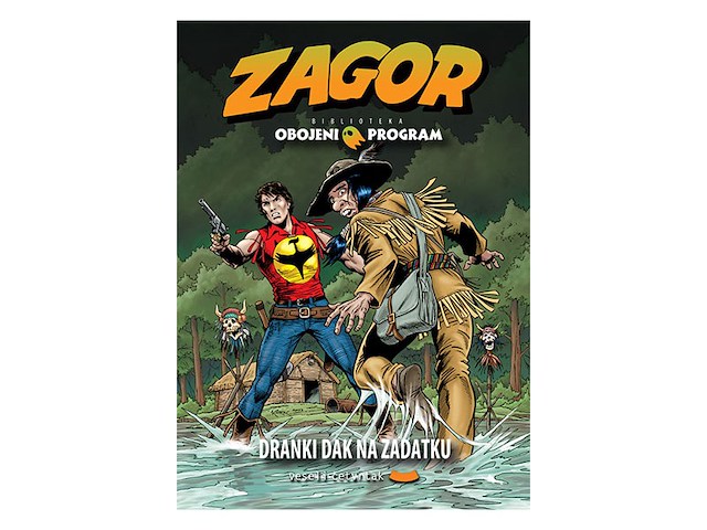 Obojeni program 52: Zagor - Dranki Dak na zadatku