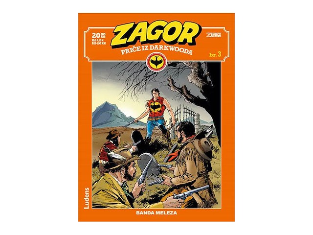 Zagor priče iz Darkwooda 3 - Banda Meleza