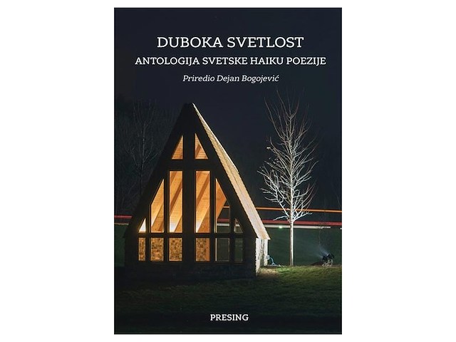 Duboka svetlost: antologija svetske haiku poezije