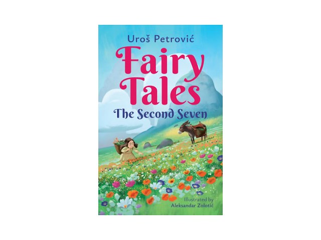 Fairy Tales: The Second Seven