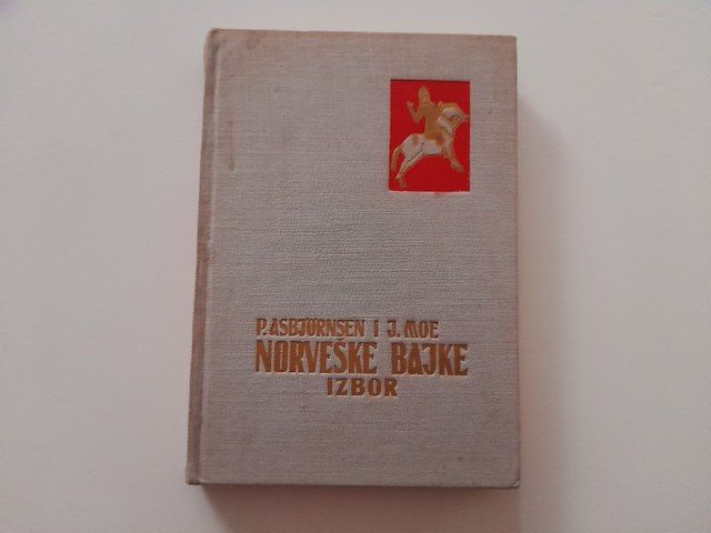 Norveške bajke - izbor, P. Asbjorensen, J. Moe