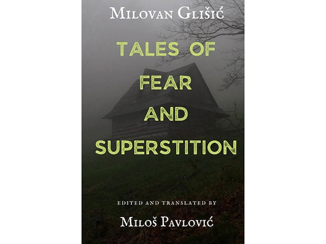 Tales of fear and superstition