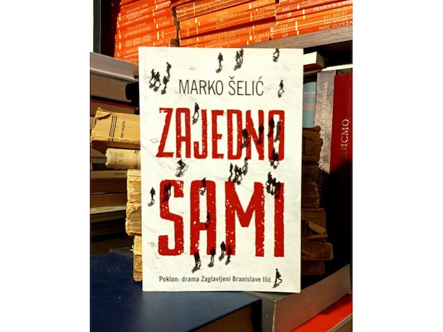 Marko Šelić – Zajedno sami