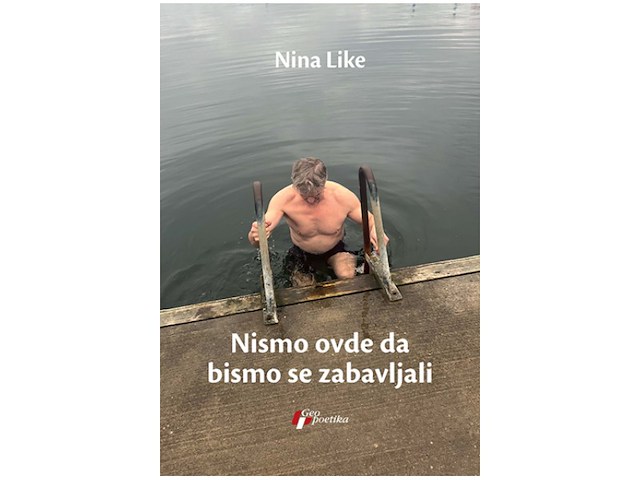 Nismo ovde da bismo se zabavljali
