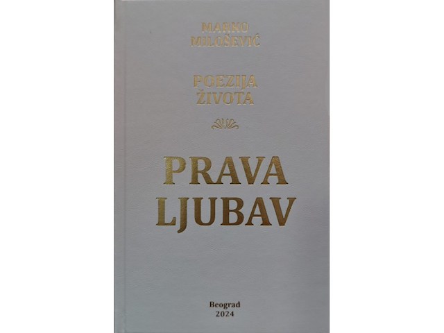 Poezija života - Prava ljubav