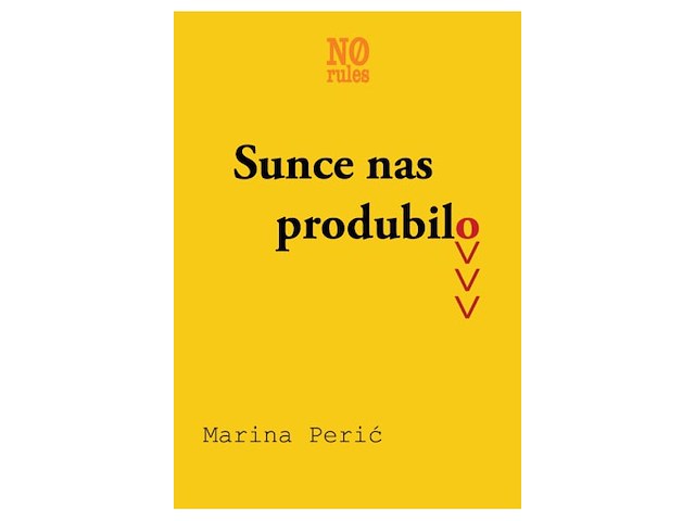 Sunce nas produbilo