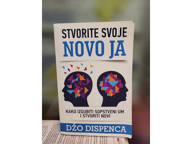 Dzo Dispenca STVORITE SVOJE NOVO JA