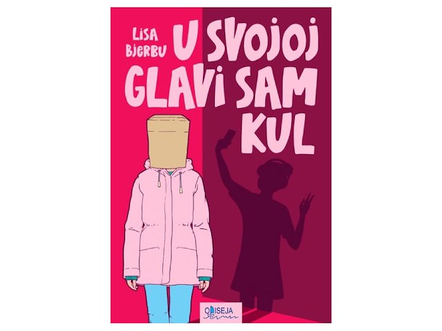 U svojoj glavi sam kul