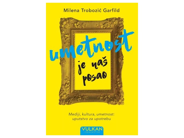 Umetnost je naš posao