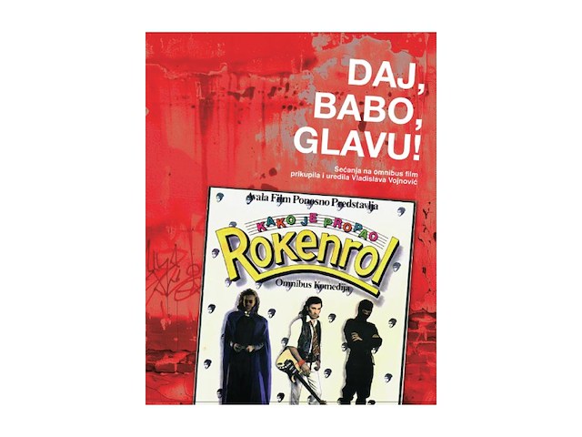 Daj, babo, glavu!