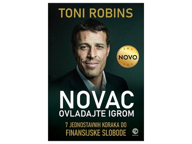Novac: ovladajte igrom - 7 jednostavnih koraka do finansijske slobode