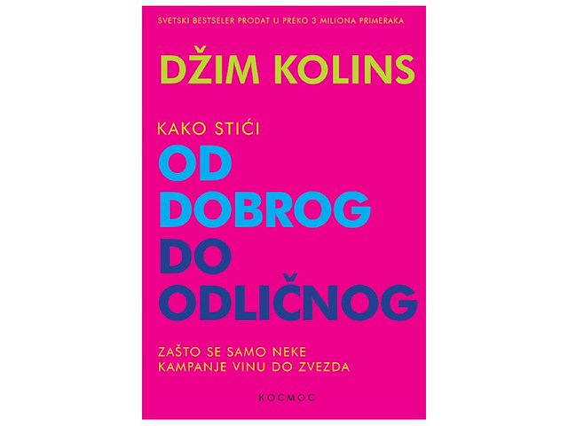Kako stići od dobrog do odličnog