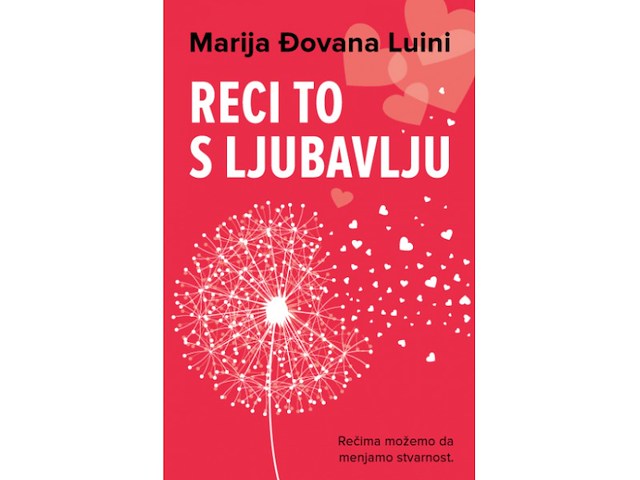 Reci to s ljubavlju