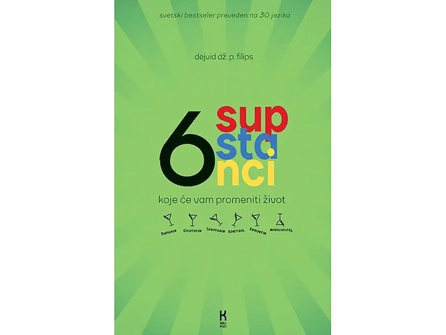 6 supstanci koje će vam promeniti život