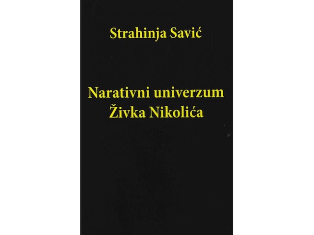 Narativni univerzum Živka Nikolića