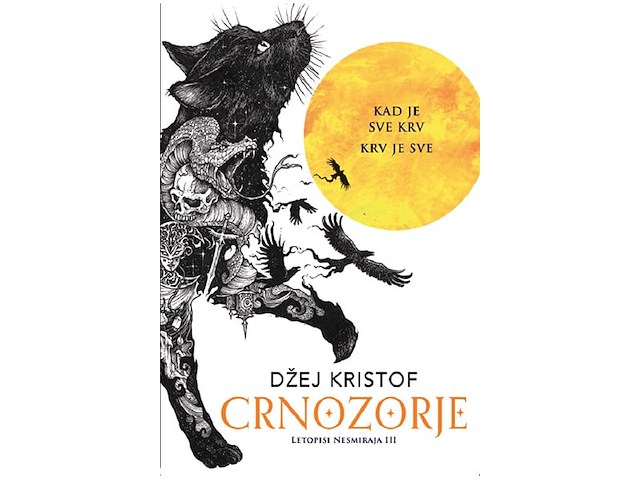 Letopisi Nesmiraja 3: Crnozorje