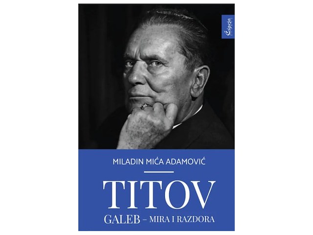 Titov galeb mira i razdora