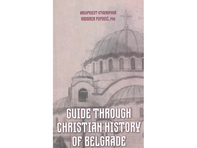 Guide through Christian history of Belgrade