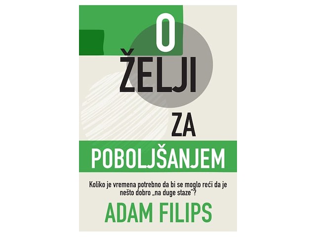 O želji za poboljšanjem
