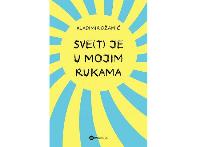 Sve(t) je u mojim rukama