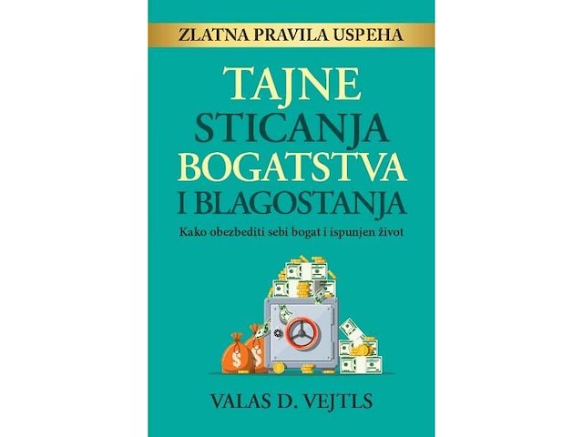 Tajne sticanja bogatstva i blagostanja
