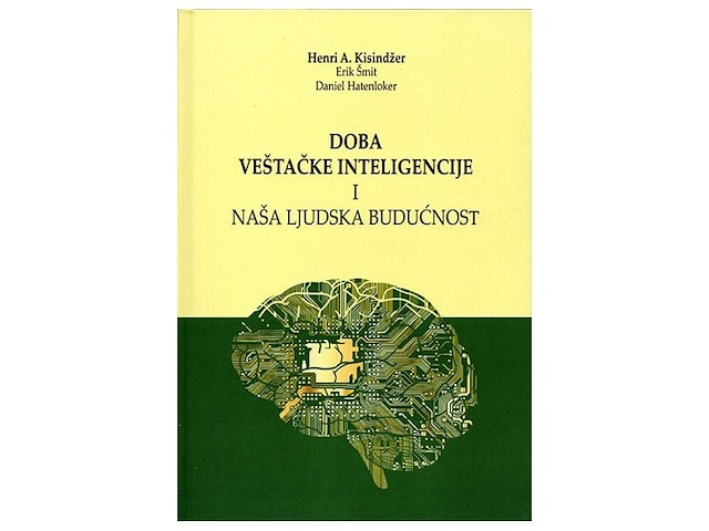 Doba veštačke inteligencije i naša ljudska budućnost