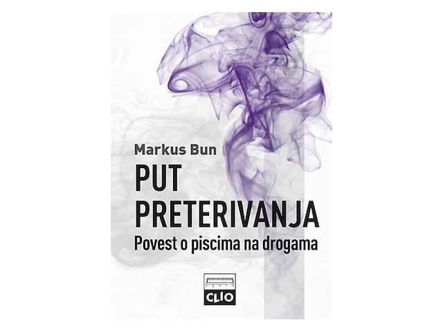 Put preterivanja: Povest o piscima na drogama - meki povez