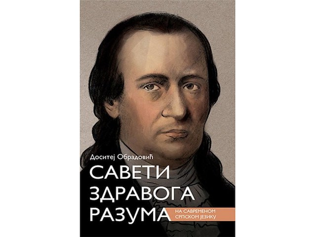 Saveti zdravoga razuma - na savremenom srpskom jeziku