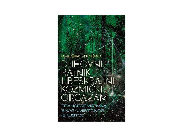 Duhovni ratnik i beskrajni kozmički orgazam