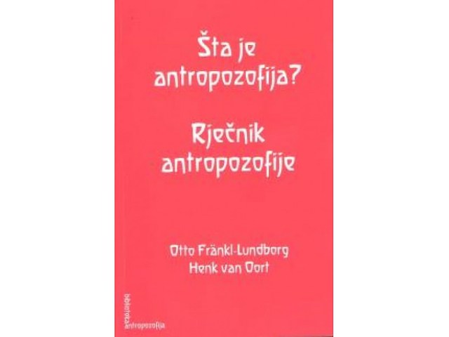 Šta je antropozofija? Rječnik antropozofije