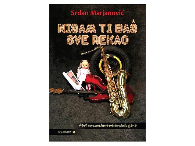 Nisam ti baš sve rekao