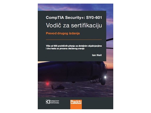 CompTIA Security+: SY0-601 vodič za sertifikaciju