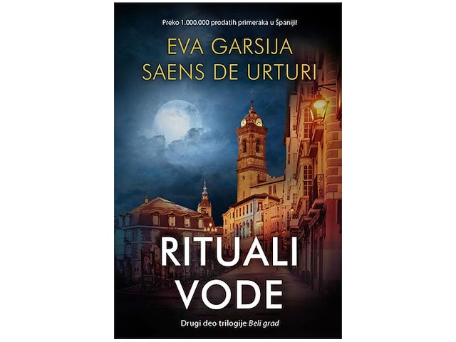 Beli grad 2: Rituali vode