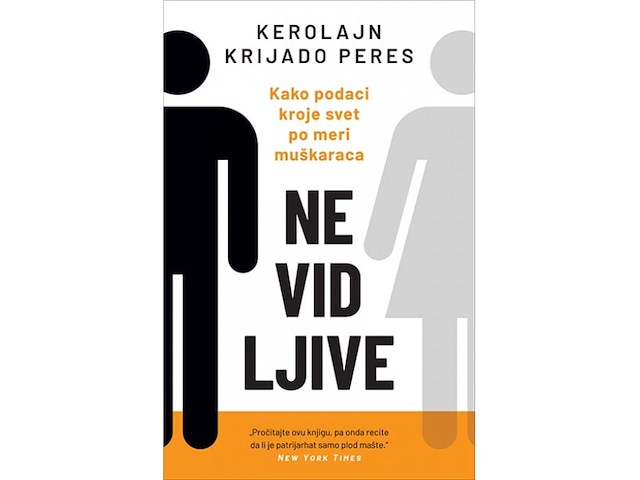 Nevidljive: Kako podaci kroje svet po meri muškaraca