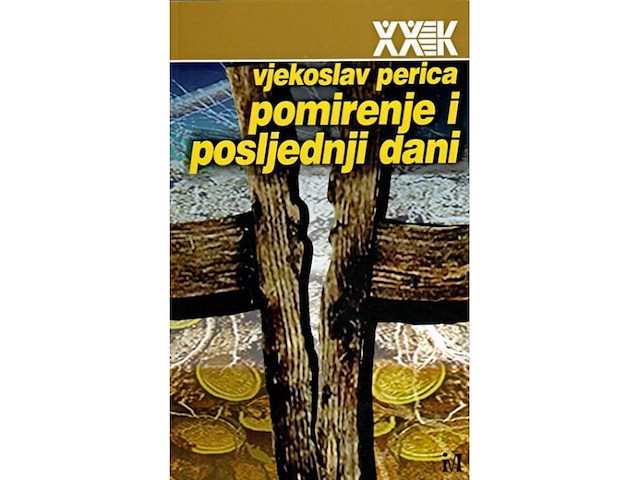 Pomirenje i posljednji dani: balkanske nacije u mitovima i muzejima slave, stida i srama