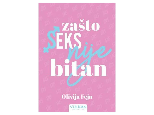 Zašto seks nije bitan