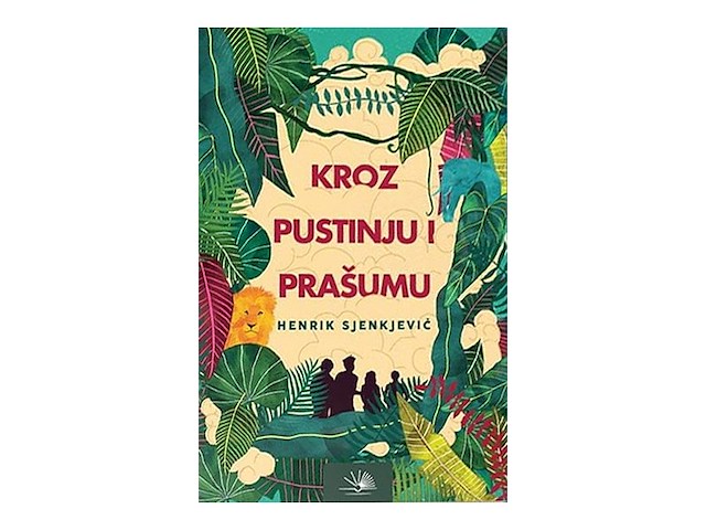 Kroz pustinju i prašumu