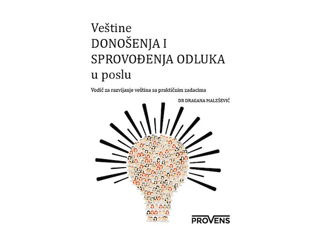 Veštine donošenja i sprovođenja odluka u poslu