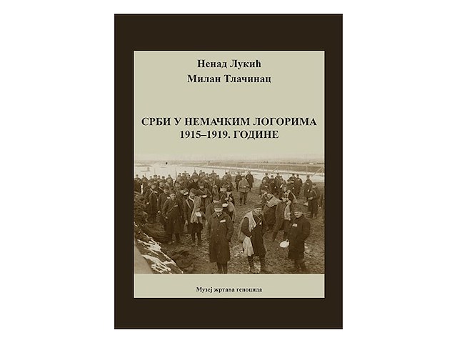 Srbi u nemačkim logorima 1915-1919. godine
