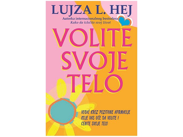 Volite svoje telo