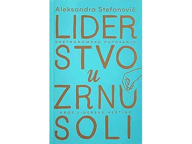 Liderstvo u zrnu soli
