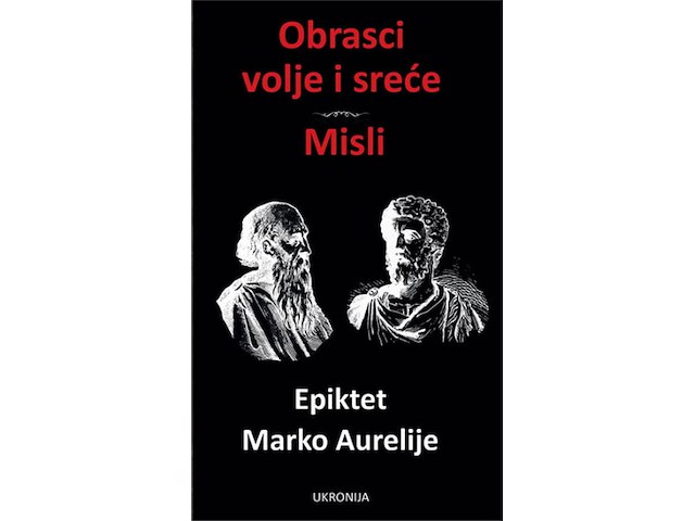 Obrasci volje i sreće / Misli