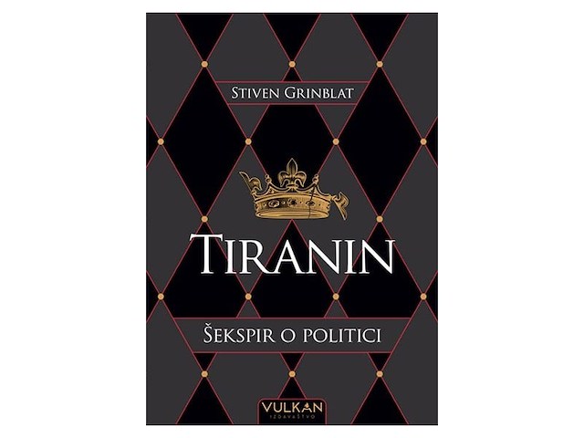 Tiranin: Šekspir o politici
