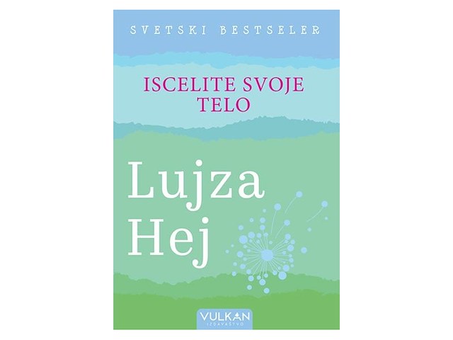 Iscelite svoje telo